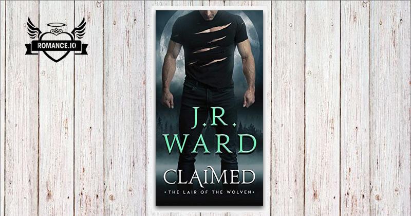 Claimed by J.R. Ward