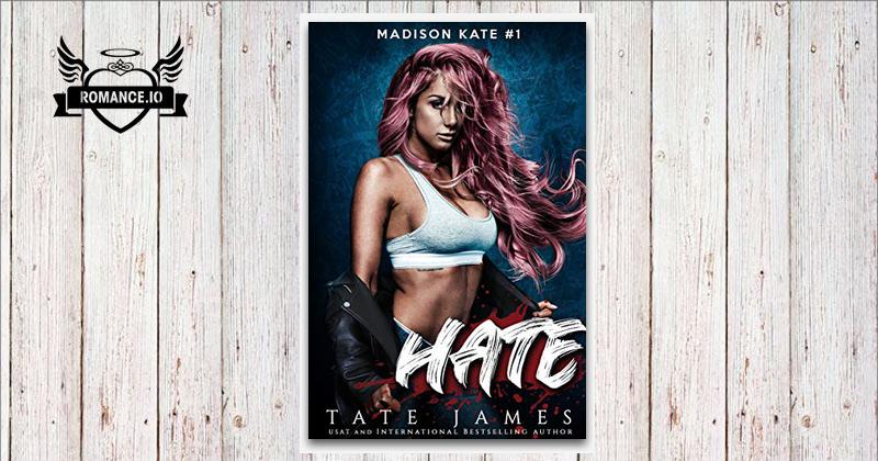 Hate by Tate James