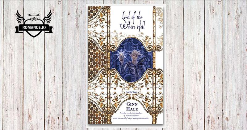 Lord of the White Hell, Book 2 by Ginn Hale