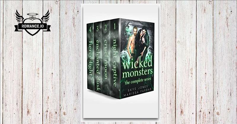 Wicked Monsters: The Complete Series by Marissa Farrar, Skye Jones