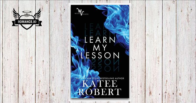 Learn My Lesson by Katee Robert