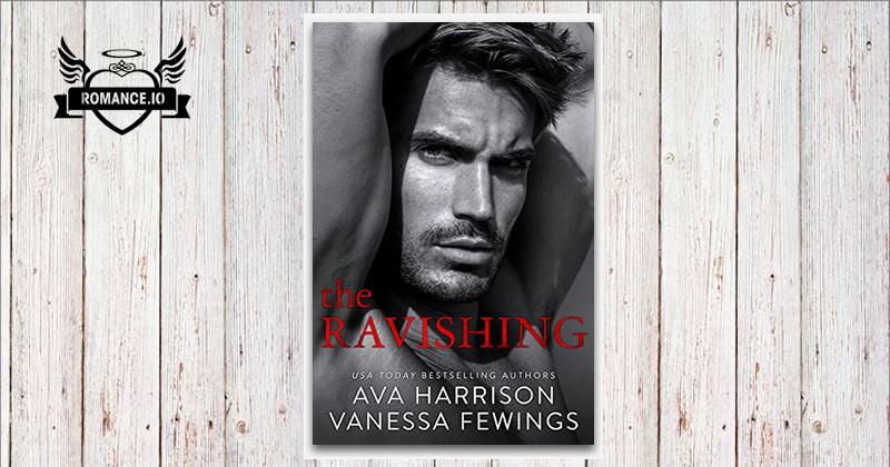 The Ravishing by Ava Harrison, Vanessa Fewings