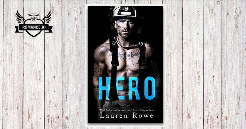Hero by Lauren Rowe