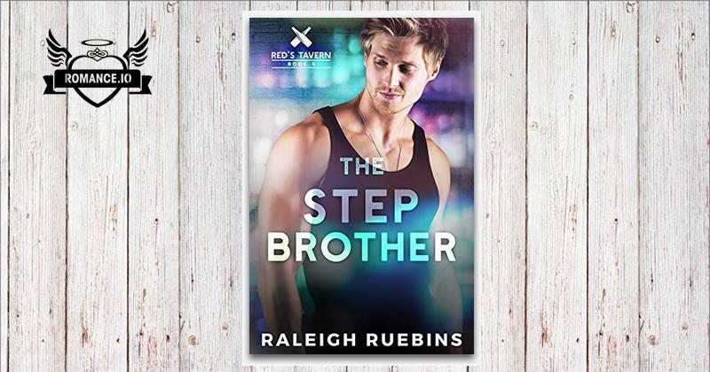 The Stepbrother By Raleigh Ruebins