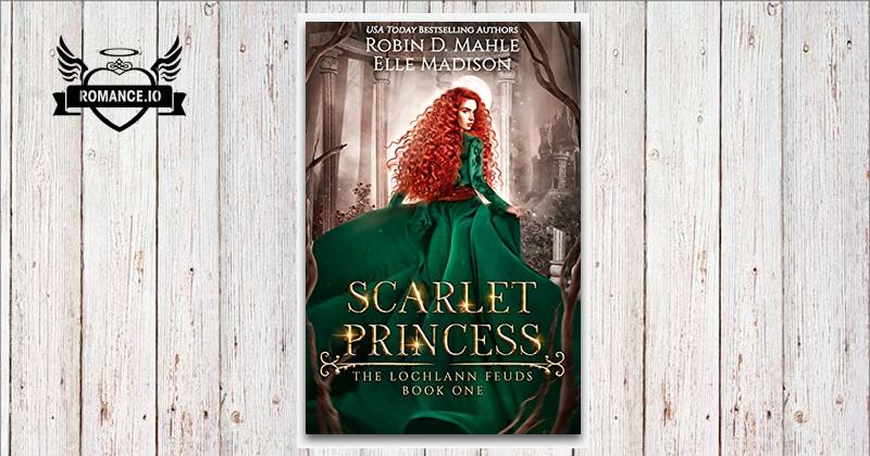 Scarlet Princess by Robin D. Mahle, Elle Madison