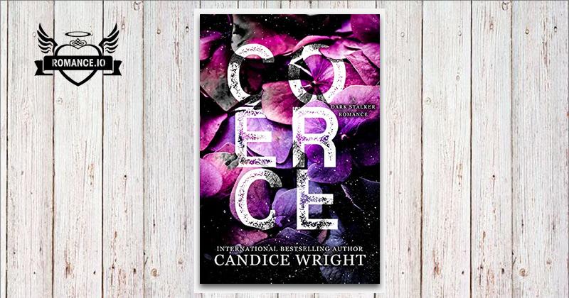 Coerce by Candice M. Wright
