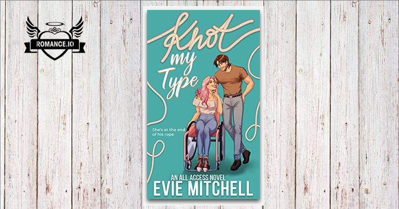 Knot My Type by Evie Mitchell