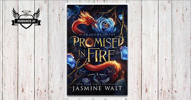 Promised in Fire by Jasmine Walt