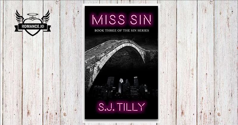 Miss Sin by S.J. Tilly
