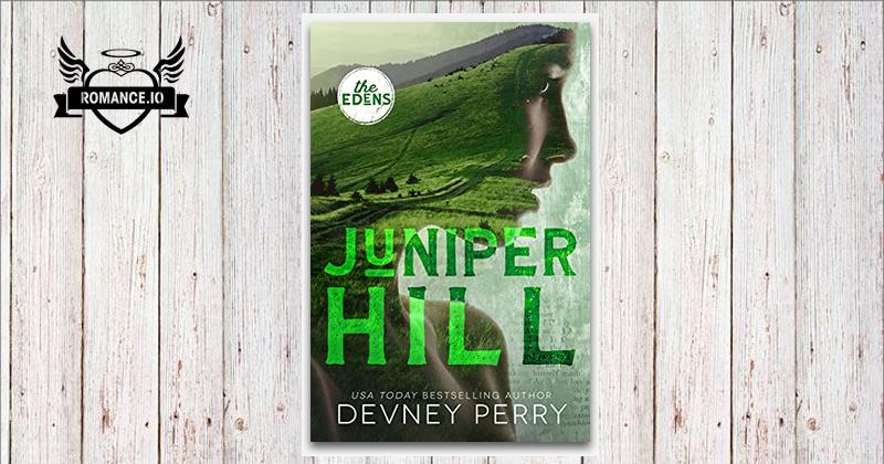 Juniper Hill by Devney Perry