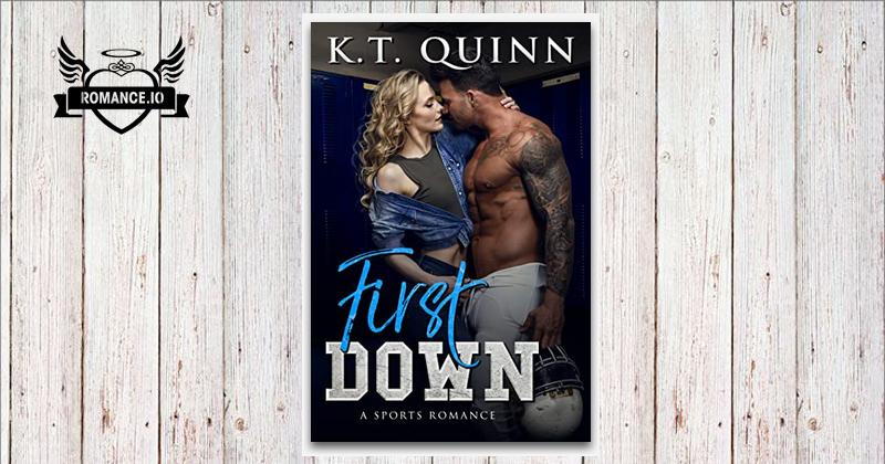 First Down by K.T. Quinn