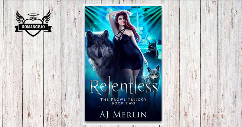 Relentless by A.J. Merlin