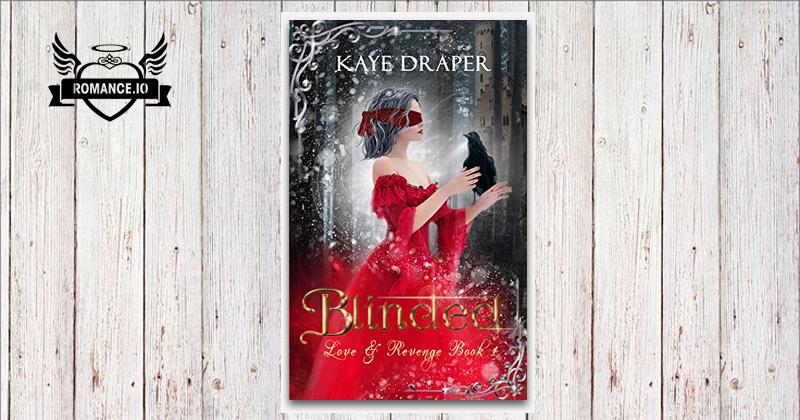 Blinded by Kaye Draper