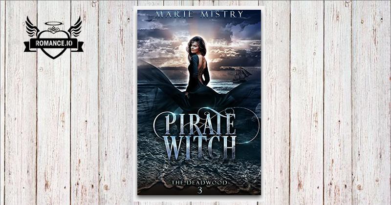 Pirate Witch by Marie Mistry