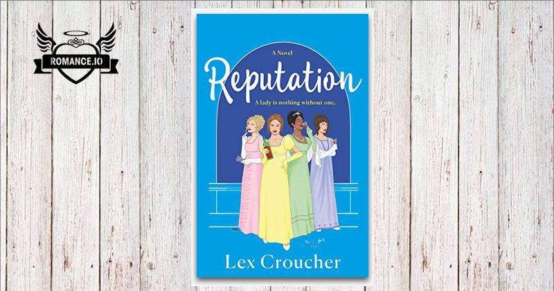 Reputation by Lex Croucher