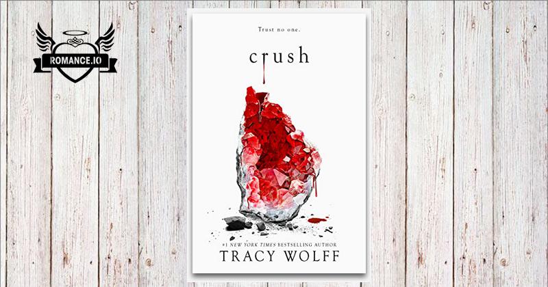 Crush by Tracy Wolff