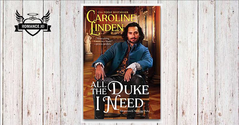 All the Duke I Need by Caroline Linden