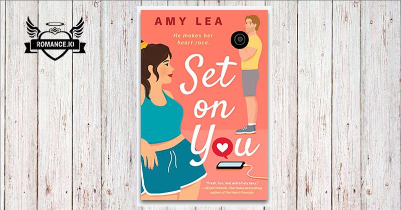 Set on You by Amy Lea