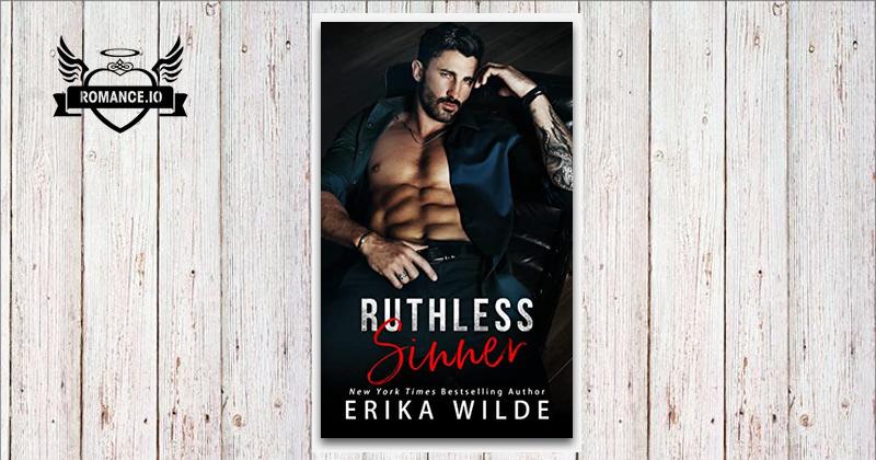 Ruthless Sinner by Erika Wilde