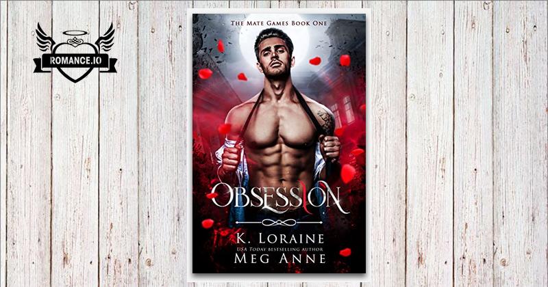 Obsession by K. Loraine, Meg Anne