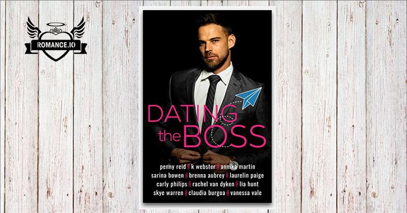 Dating the Boss: Twelve Book Boxed Set by Penny Reid, Laurelin Paige ...
