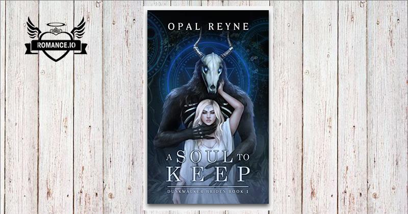 A Soul to Keep by Opal Reyne