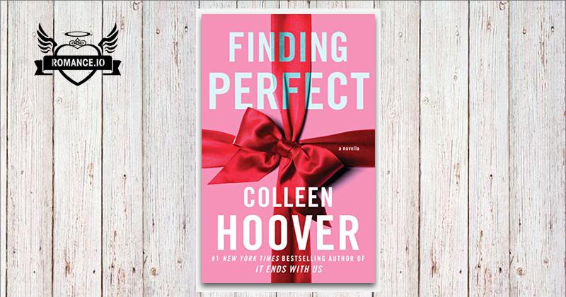 Finding Perfect by Colleen Hoover