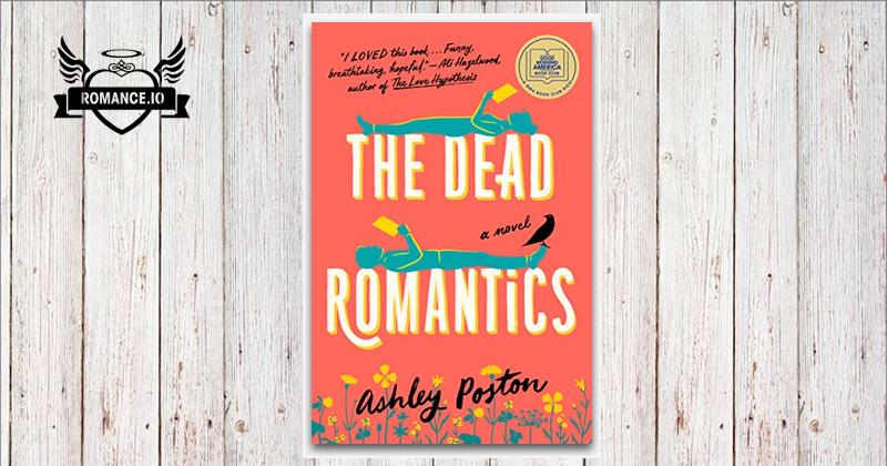 The Dead Romantics by Ashley Poston