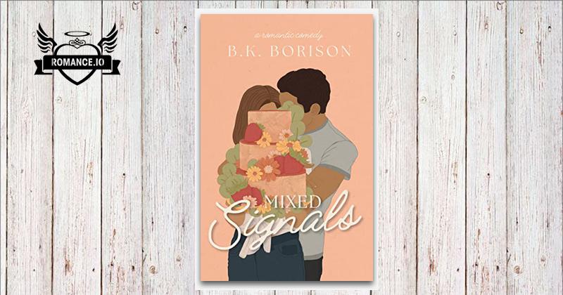 Mixed Signals by B.K. Borison