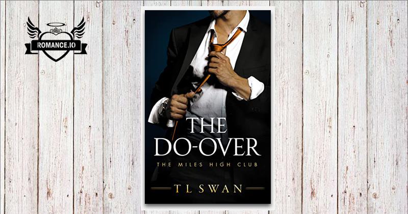 The Do-Over by T.L. Swan