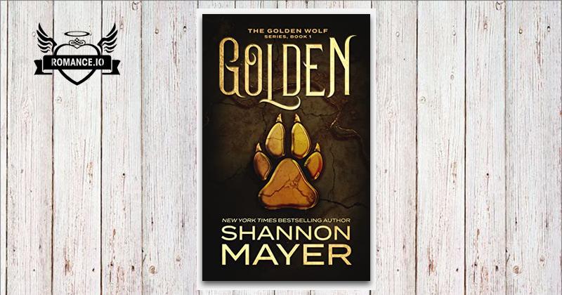 Golden by Shannon Mayer