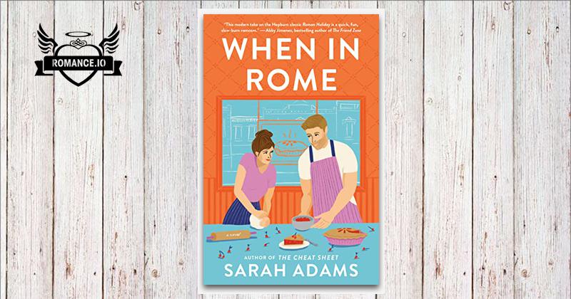When in Rome by Sarah Adams
