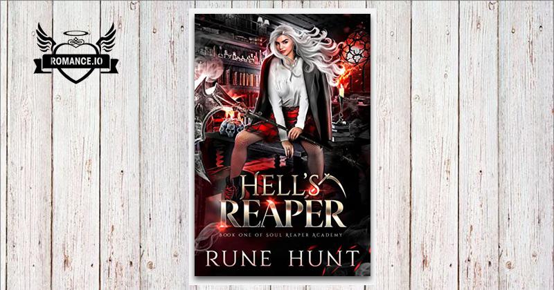 Hell's Reaper by Rune Hunt