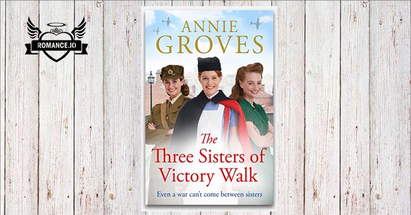 The Three Sisters of Victory Walk: heartwarming historical fiction for ...