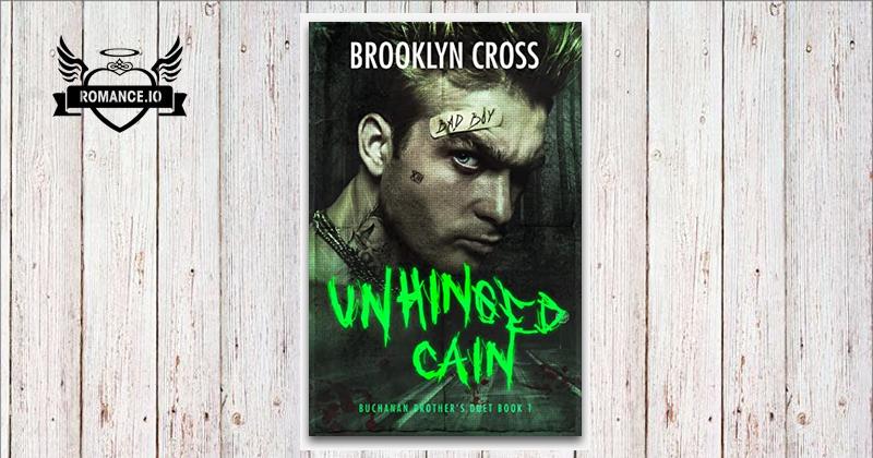 Unhinged Cain by Brooklyn Cross