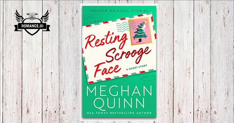 Resting Scrooge Face by Meghan Quinn