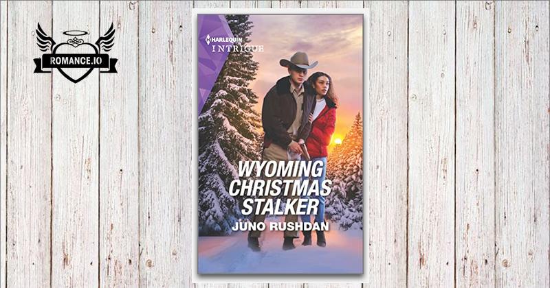 Wyoming Christmas Stalker by Juno Rushdan
