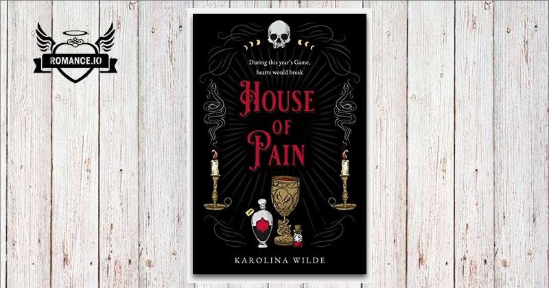House of Pain by Karolina Wilde
