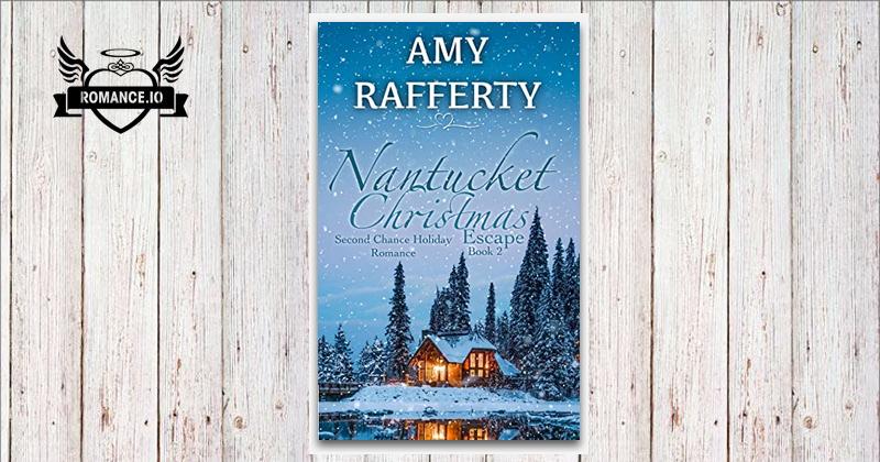 Nantucket Christmas Escape: Second Chance Holiday Romance. Book 2 by ...