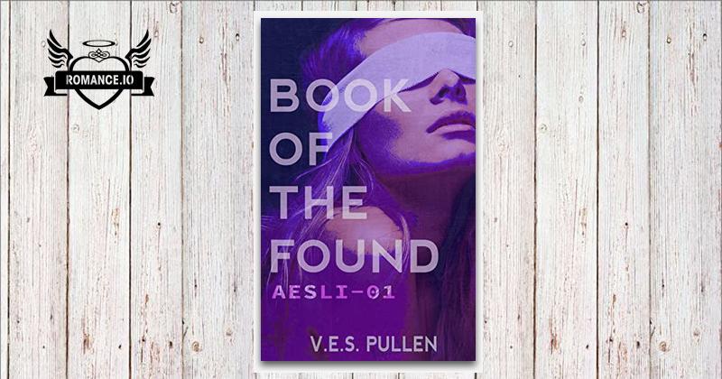 Book of the Found: AESLI-01 by V.E.S. Pullen