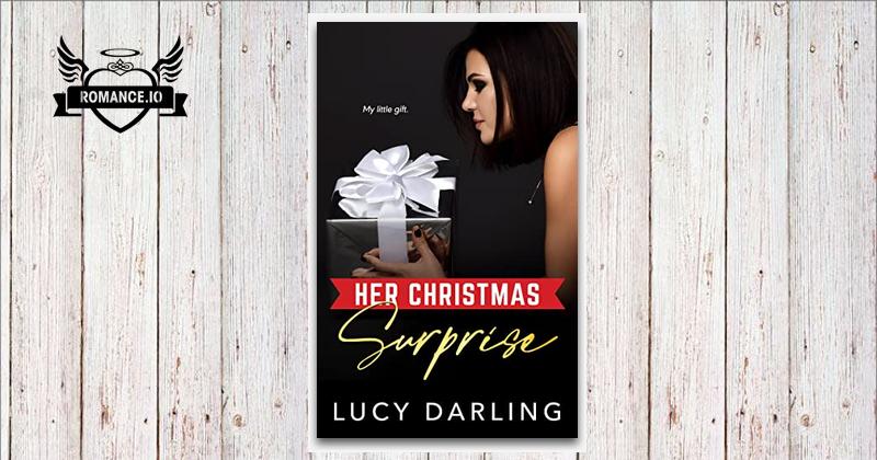 Her Christmas Surprise by Lucy Darling