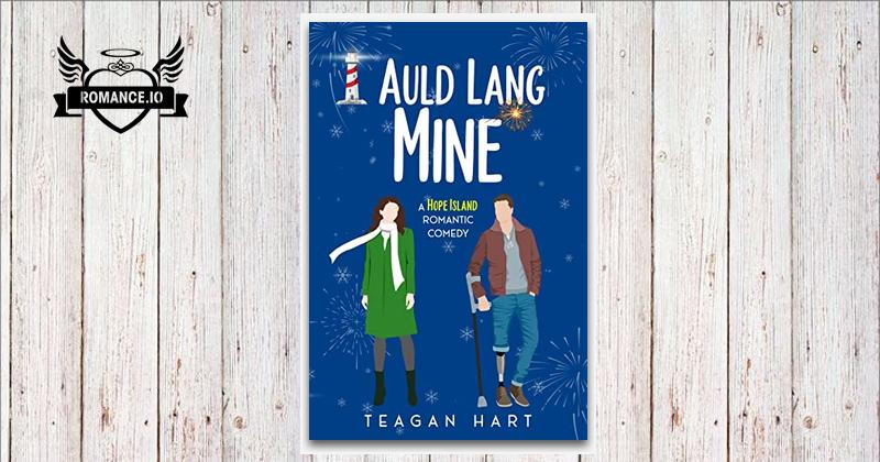 Auld Lang Mine: A Small Town Second Chance Holiday Romantic Comedy by ...
