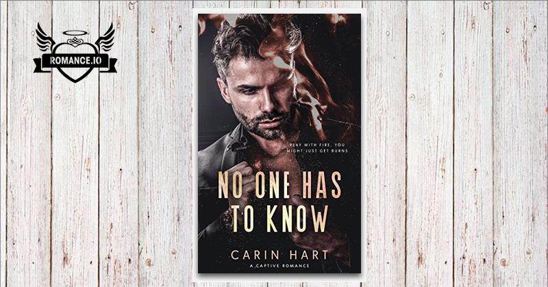 No One Has To Know by Carin Hart