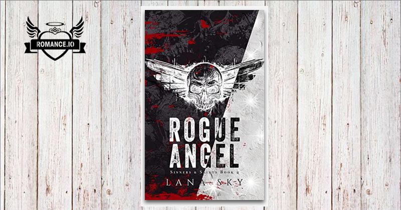 Rogue Angel by Lana Sky