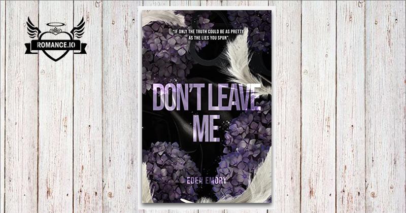 Don't Leave Me by Eden Emory