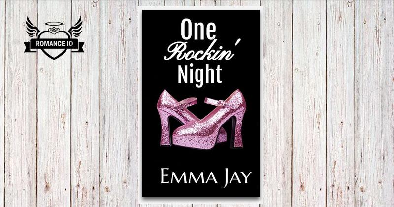 One Rockin' Night by Emma Jay