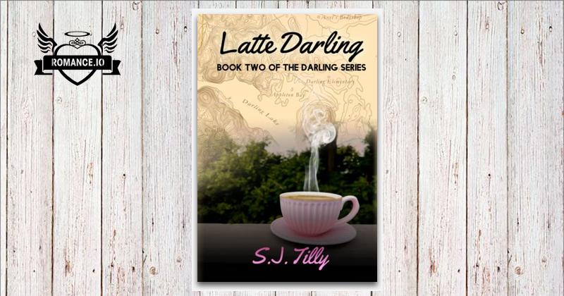 Latte Darling by S.J. Tilly