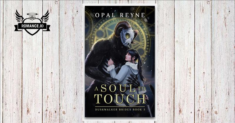 A Soul to Touch by Opal Reyne