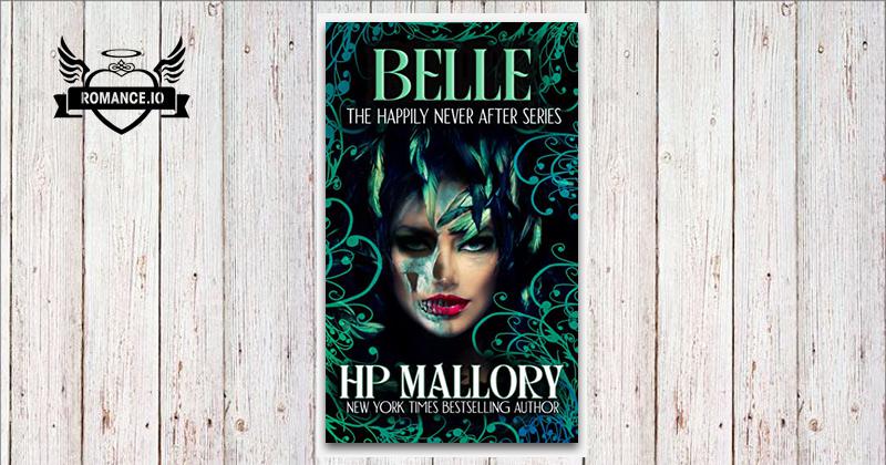 Belle by H.P. Mallory