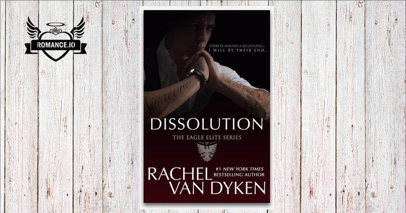 Dissolution by Rachel Van Dyken